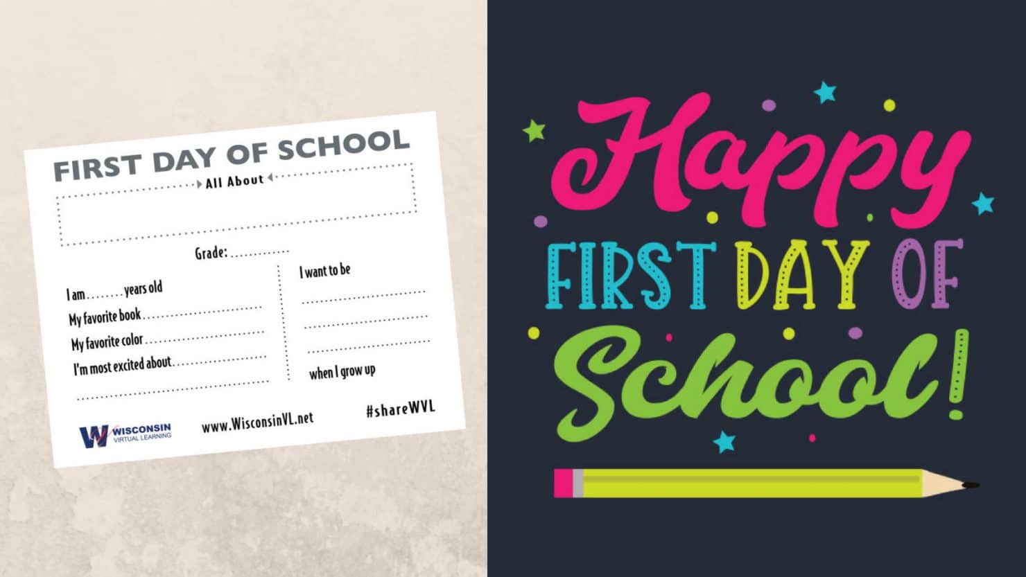 First Day of School Printable Sign - Wisconsin Virtual Learning